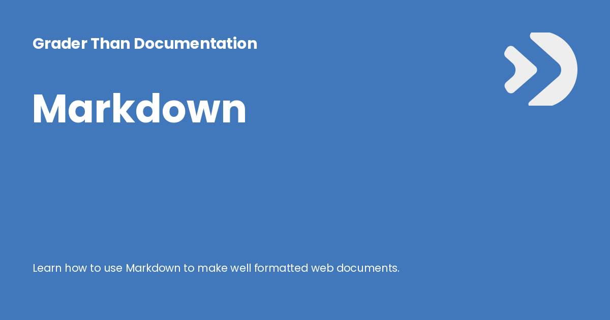 Markdown - Grader Than Documentation