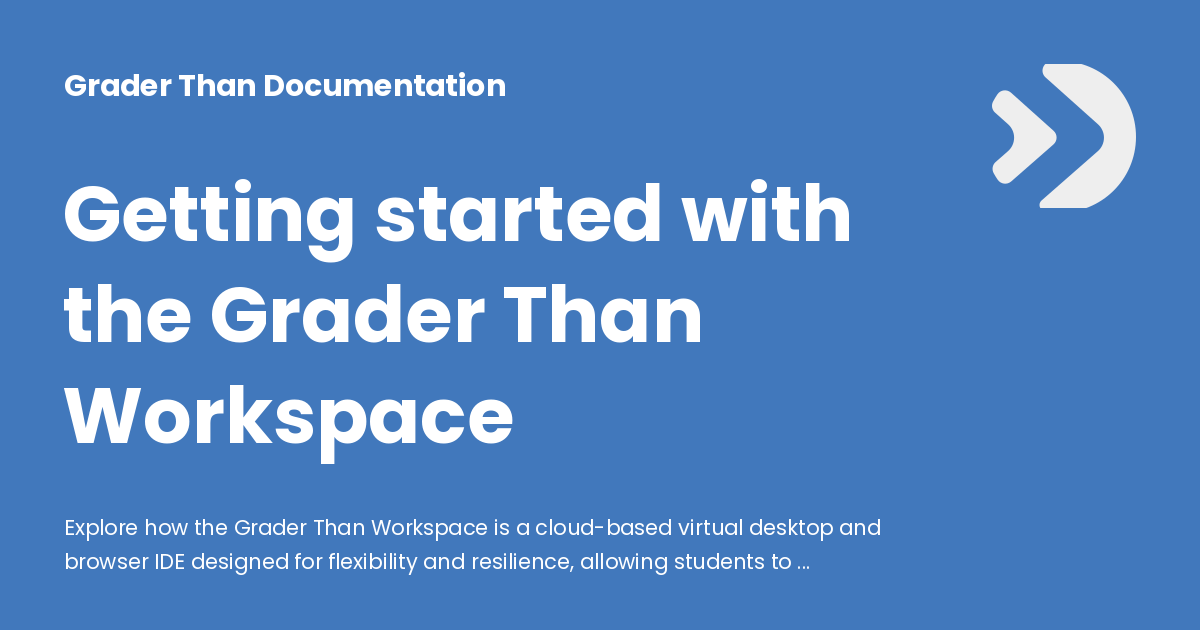 Getting Started With The Grader Than Workspace Grader Than Documentation 